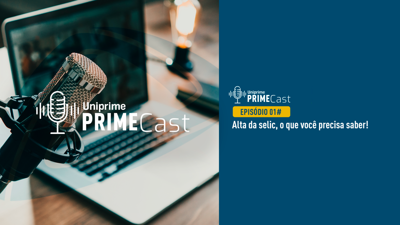 Episódio 01# PrimeCast - Alta da selic, o que você precisa saber ...